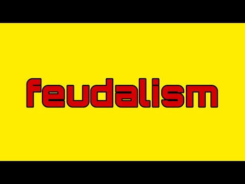 what is feudalism ? in telugu and English