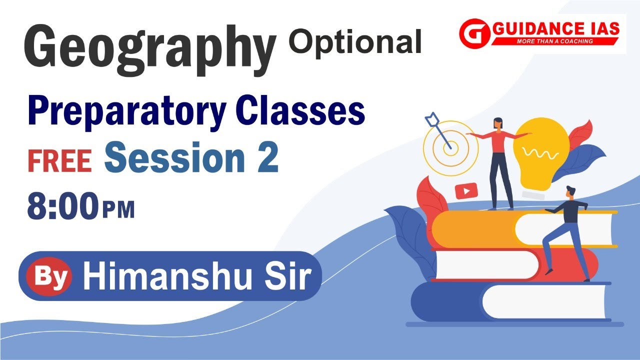 Geography Optional  | Preparatory Classes |  Free Session 2 | Himanshu Sharma