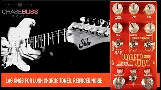 Chase Bliss Audio Warped Vinyl HiFi - What To Know & Where Chase Bliss Audio Warped Vinyl HiFi - What To Know & Where