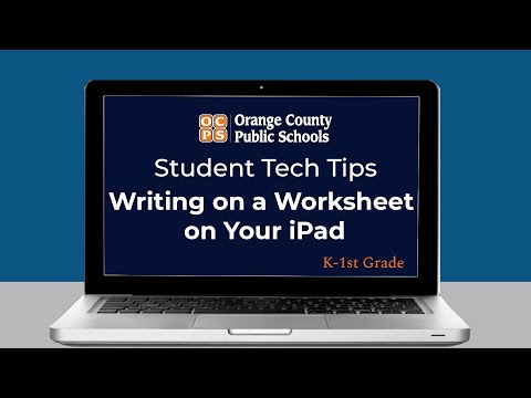OCPS | Student Tech Tips - Writing on a Worksheet on Your iPad