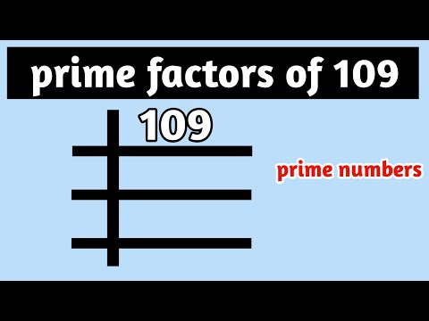 prime factorization of 109 ll prime factors of 109 - prime factorization method