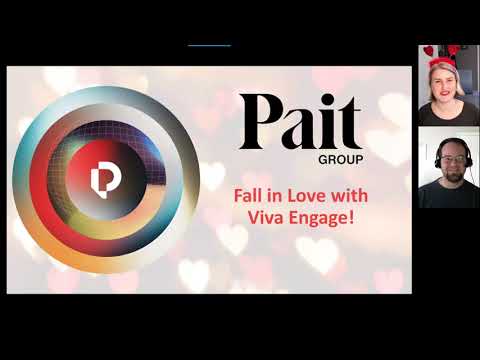 Pait Webinar: Fall in Love with Viva Engage
