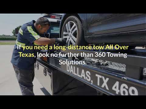 Long Distance Towing Services All Over Texas By 360 Towing Solutions