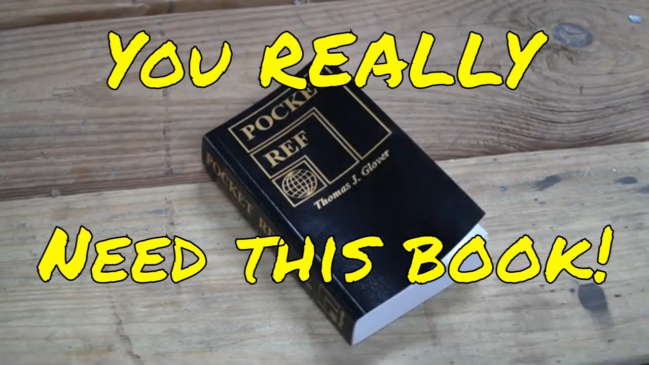 Pocket Ref - Thomas J. Glover, The Bible of all Knowledge!  ( New Tool Day Tuesday ) Must Have Tool!