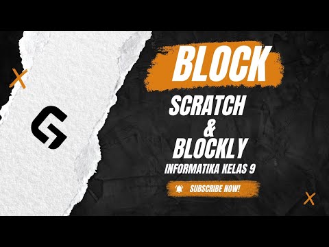 Blok pada Scratch dan Blockly (materi informatika kelas 9)