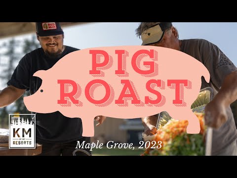 2023 Pig Roast at Maple Grove in Randle Washington