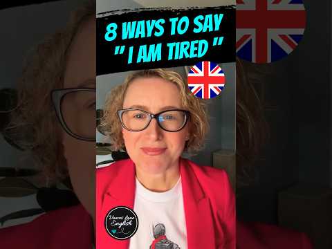 8 ways to say TIRED #britishenglish #englishvocabulary #britishenglish #learnenglish
