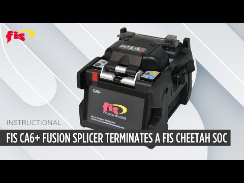 FIS CA6+: How To Terminate A 900µm Cheetah SOC