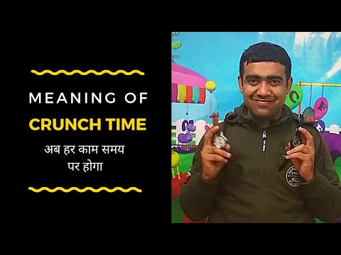 Meaning of crunch time in hindi