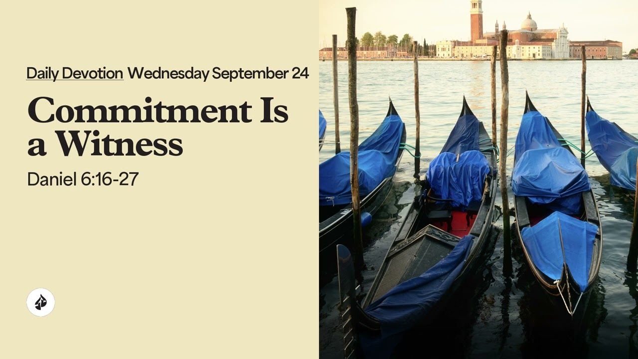 Commitment Is a Witness – Daily Devotional