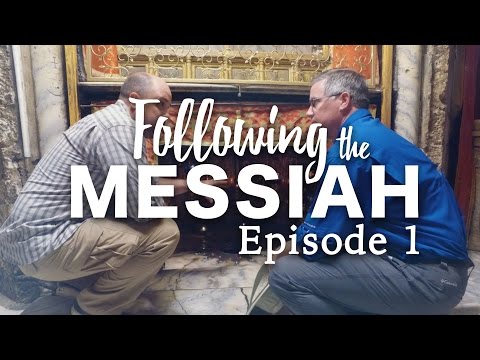 See Jesus' Birthplace! Following the Messiah: Ep 1