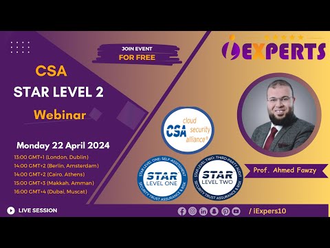 iExperts Webinar_ CSA Star Level 2_ Ahmed Fawzy_ English Lang