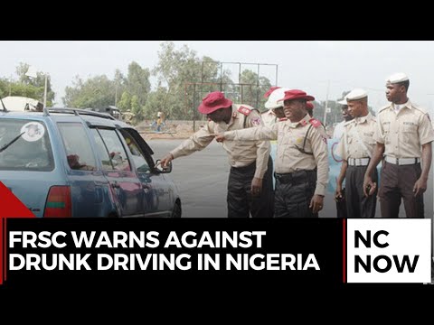 FRSC Campaign Warns Against Drunk Driving in Nigeria