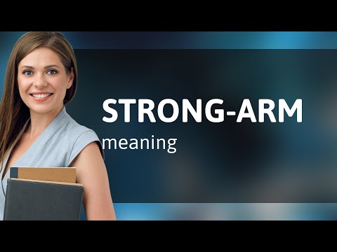 Unlocking the Power of Language: "Strong-Arm" Explained