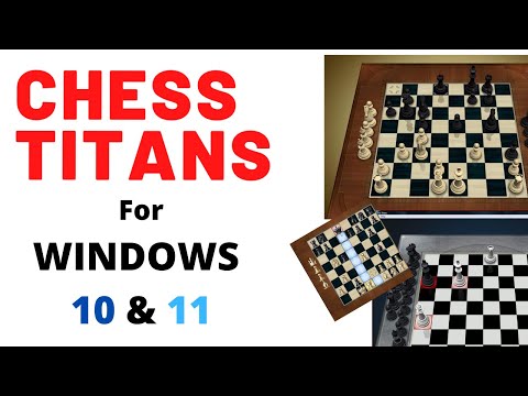 Chess Titan For Windows 11 and 10 | Chess Program for Windows 11