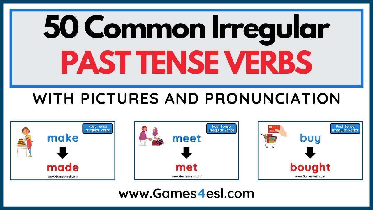 50 Irregular Past Tense Verbs In English