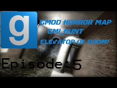 Steam Community :: Video :: Gmod Horror Map Ep.5 - Elevator of Doom!