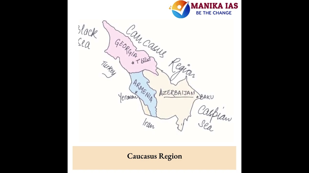 Caucasus Region I Europe map I UPSC prelims