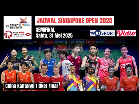 Jadwal Semifinal Singapore open 2025 hari ini ~ China Sudah Kantongi Tiket Final #singaporeopen2025