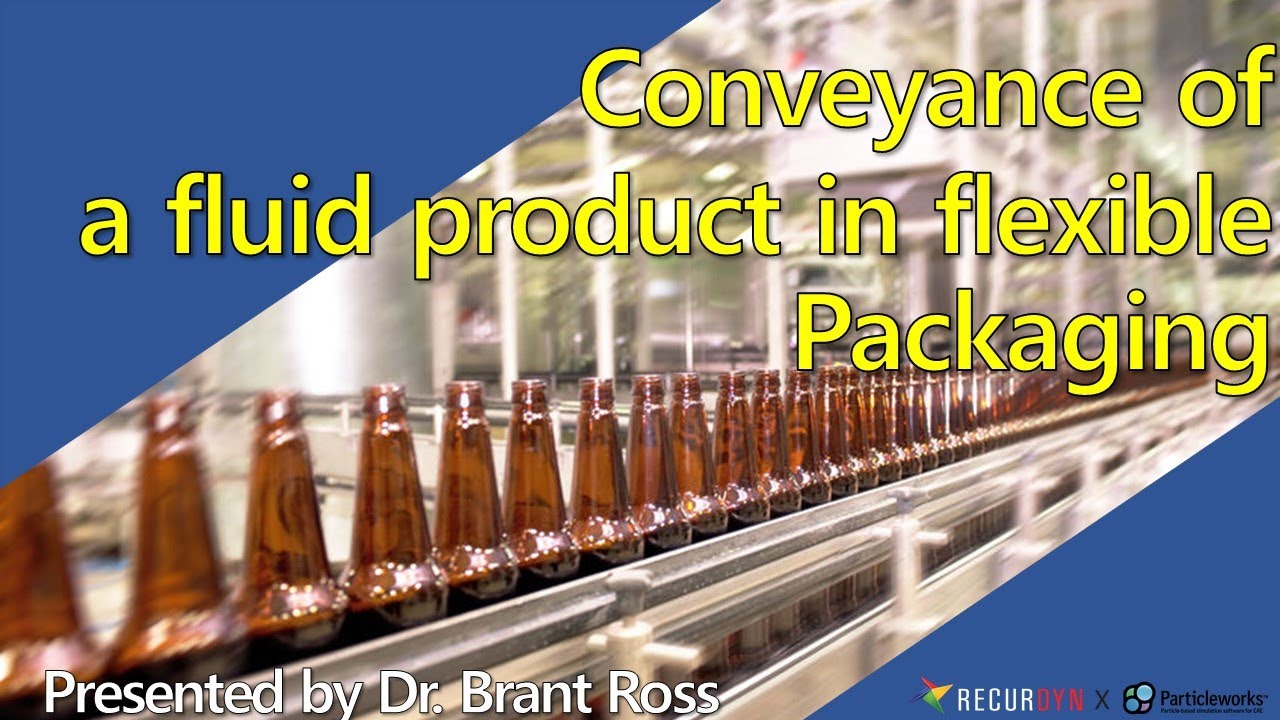 Webinar: Using Quad-Physics to Optimize the Conveyance of a Fluid Product Line in Flexible Packaging