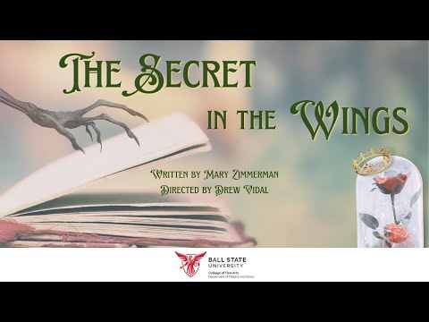 THE SECRET IN THE WINGS in Strother Theater