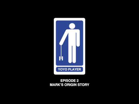YoYo Player Podcast - Episode 2 - Mark's Origin Story