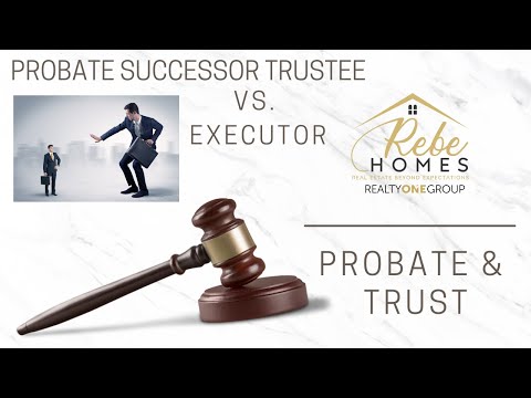 Probate Successor Trustee vs Executor
