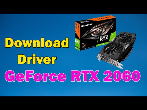 How to Download Driver GeForce RTX 2060