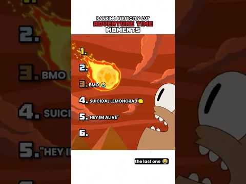Ranking Adventure Time Moments π