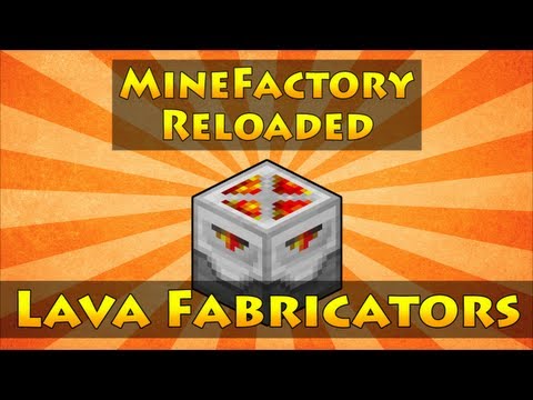 MineFactory Reloaded - Lava Fabricators