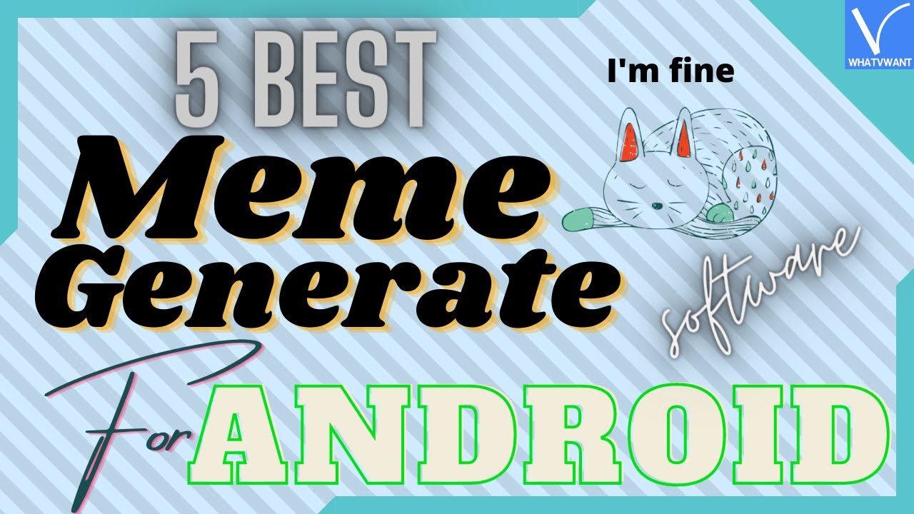 5 Best memes generate software for Android