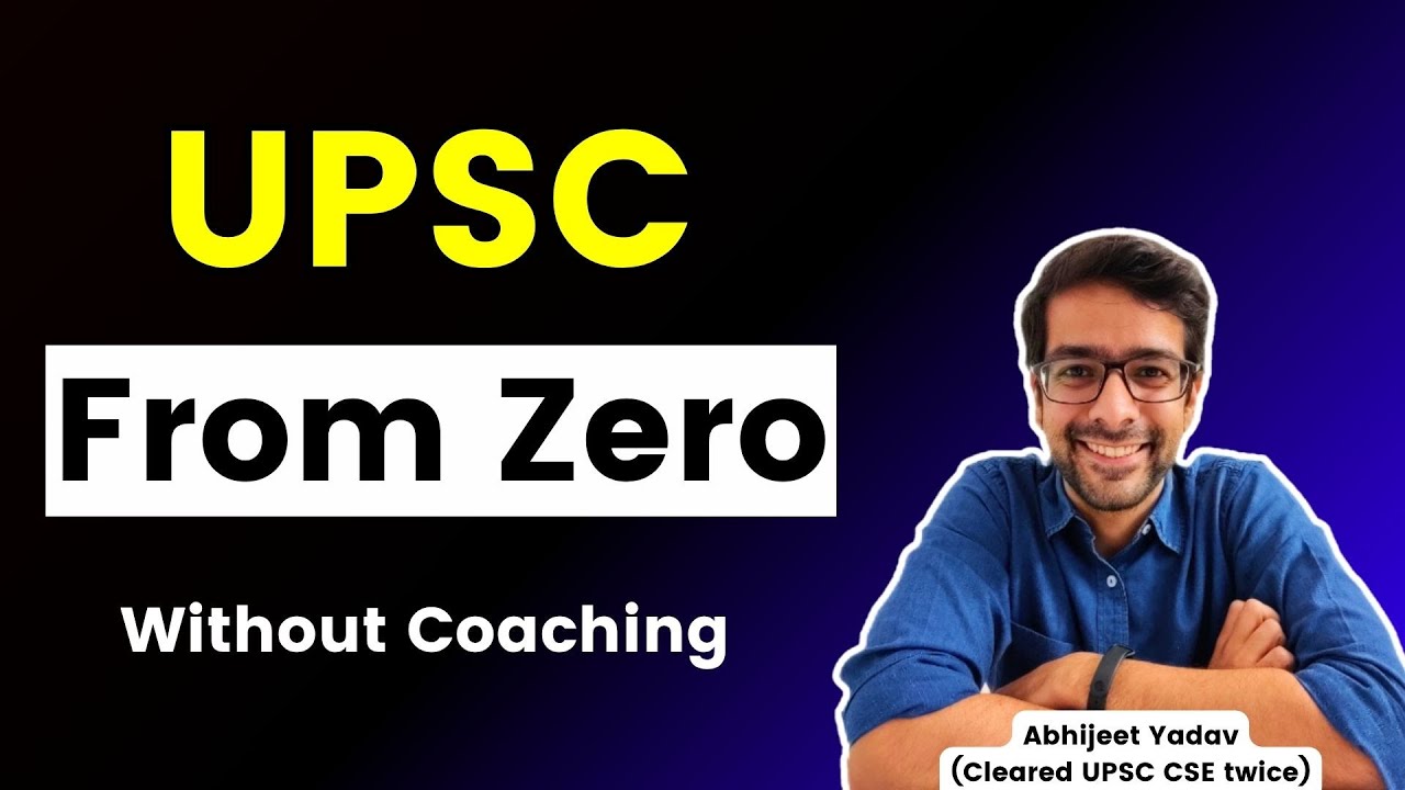 Complete Strategy for UPSC 2027/28 From ZERO | UPSC without coaching