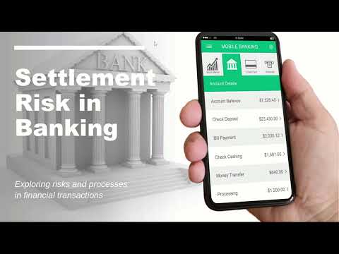Settlement Risk in Banking