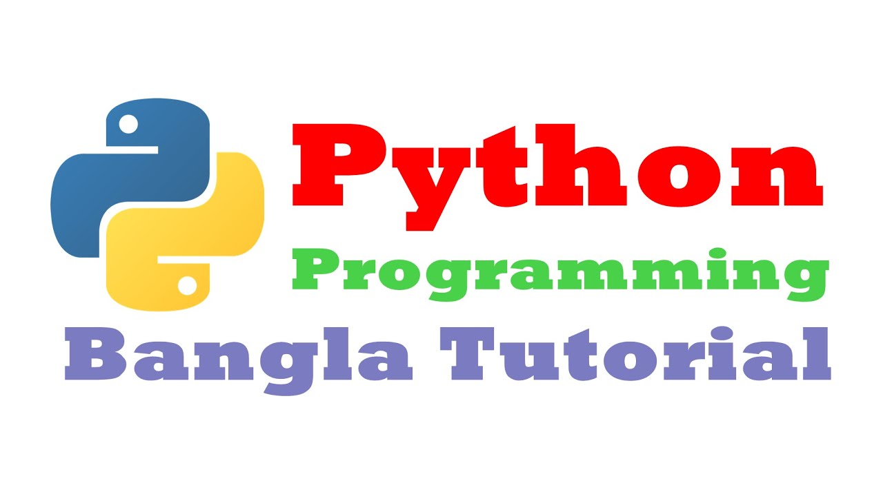 Python Programming (Bangla) - 1 - Intro & Installation