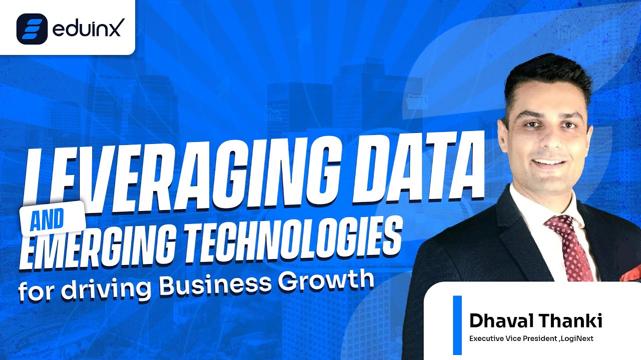 Webinar Replay: Leveraging Data and Emerging Technologies for Driving Business Growth