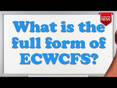 What is the full form of ECWCFS?