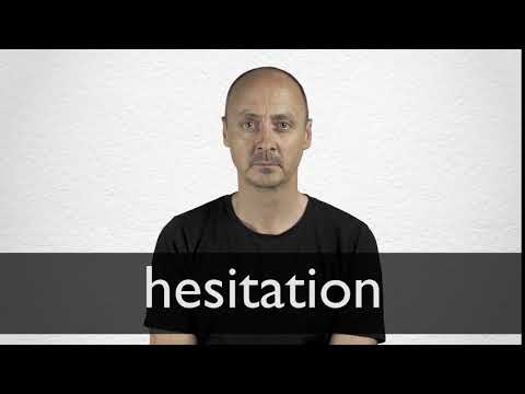 HESITATION definition and meaning | Collins English Dictionary
