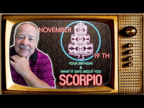 November 19th Scorpio? This Astrology video is all about you. Send a unique Birthday Card!