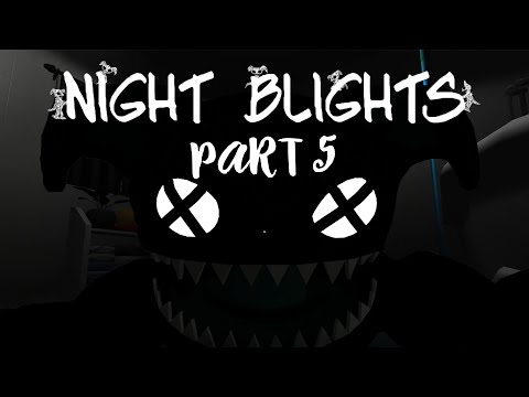 Steam Community :: Video :: Final Night! | Night blights - Part 5