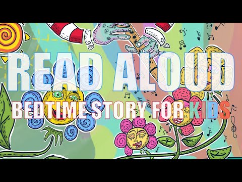 READ ALOUD "Friendship is another word for love". BEDTIME STORY FOR KIDS and ADULTS.
