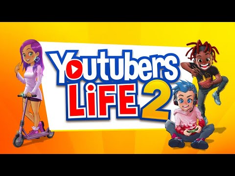 YouTubers Life 2 First Impressions Review!!!