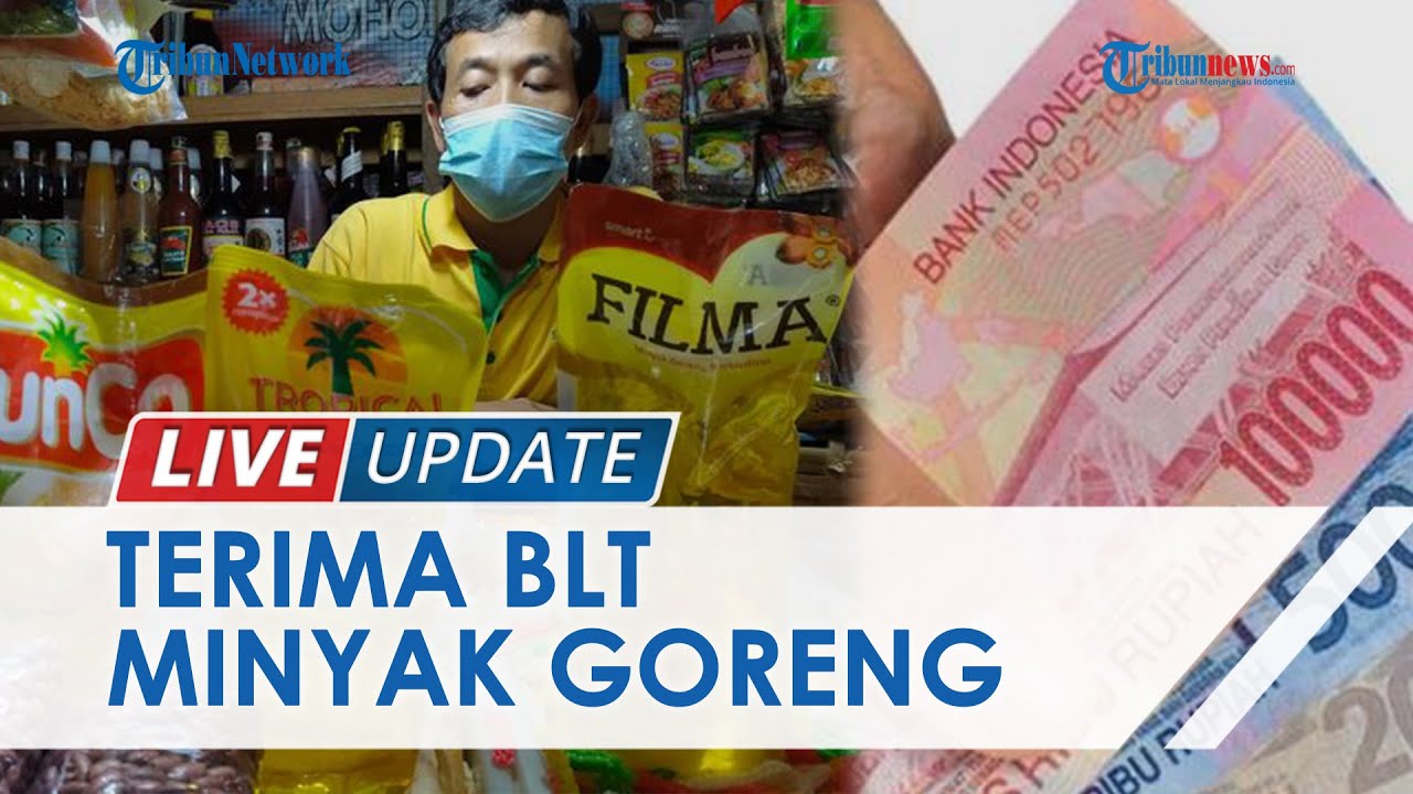 BLT Minyak Goreng di Banten Cair April 2022! Lima Ratusan Ribu Keluarga Sudah Terdata - Tribun Video