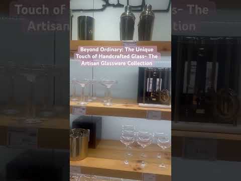 Beyond Ordinary: The Unique Touch of Handcrafted Glass- The Artisan Glassware Collection #artist
