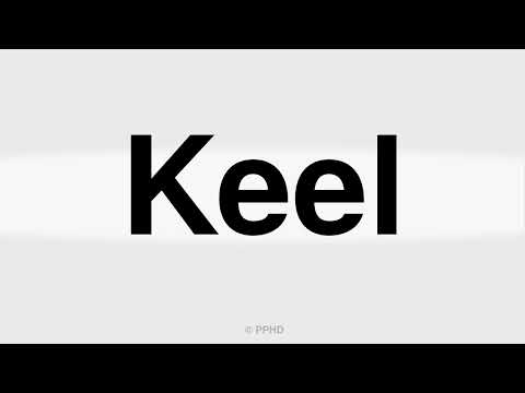 How to Pronounce Keel In English