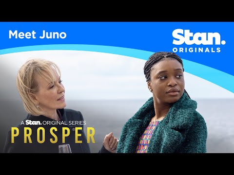 Meet Juno | Prosper | A Stan Original Series.