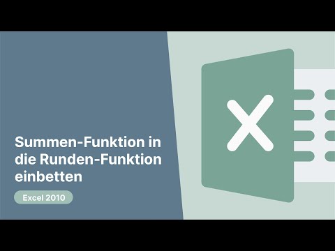 Excel 2010: Summen-Funktion in die Runden-Funktion einbetten