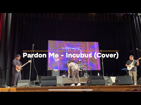 Pardon Me - Incubus (Cover) by Incubwoi - Filipino American Incubus Tribute Band in Texas, USA