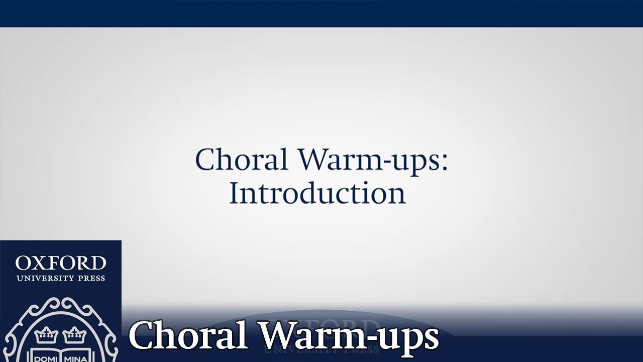 Choral Warm-ups: Introduction | James Davey