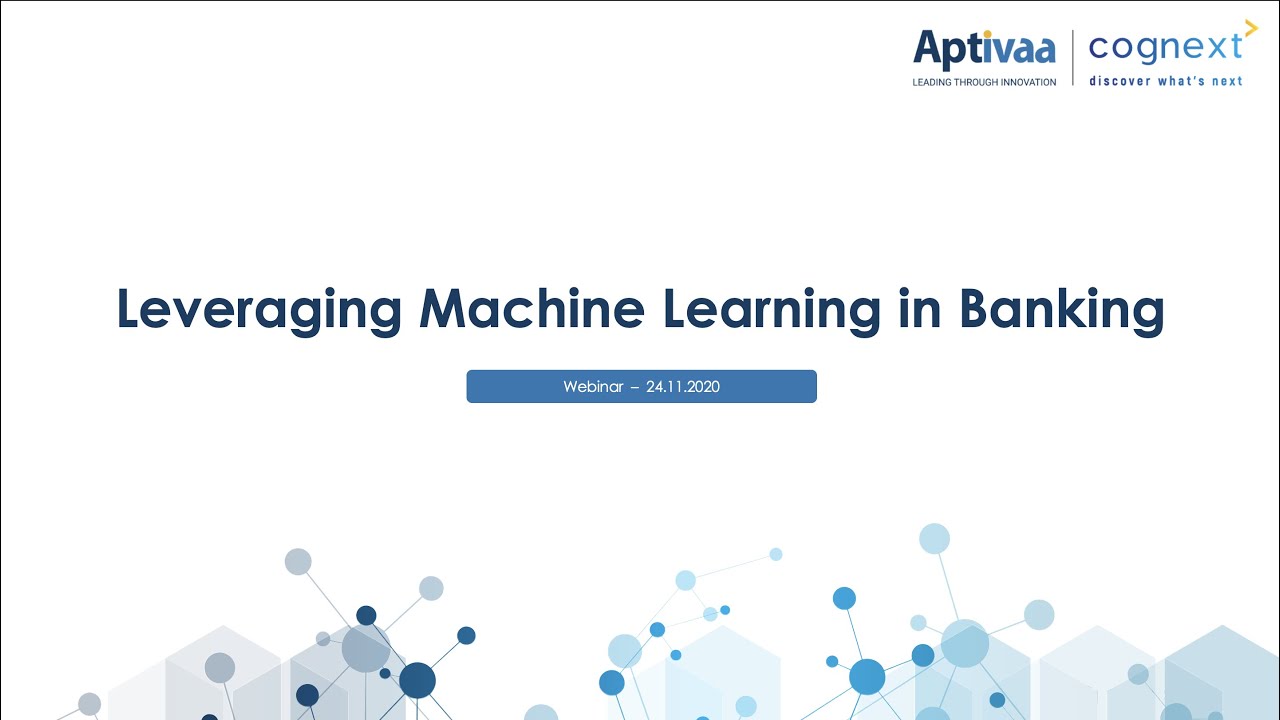 Leveraging Machine Learning in Banking
