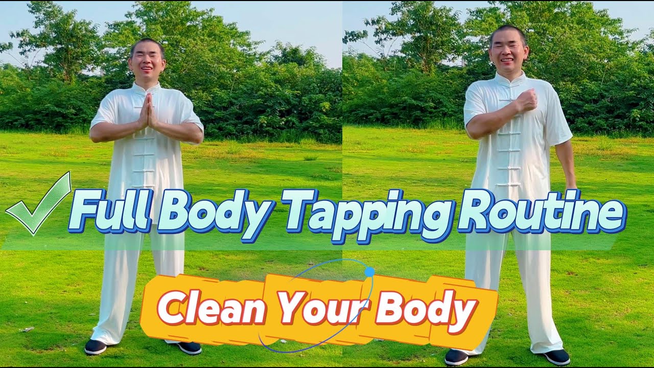Full Body Tapping Routine: 24-Steps Ancient Chinese Wellness for Daily Energy Boost